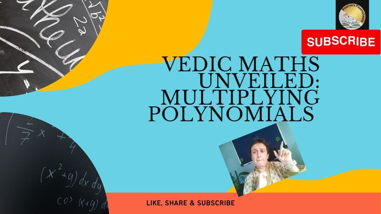 Vedic Maths Unveiled Multiplying Polynomials And Its Wide Ranging 8621