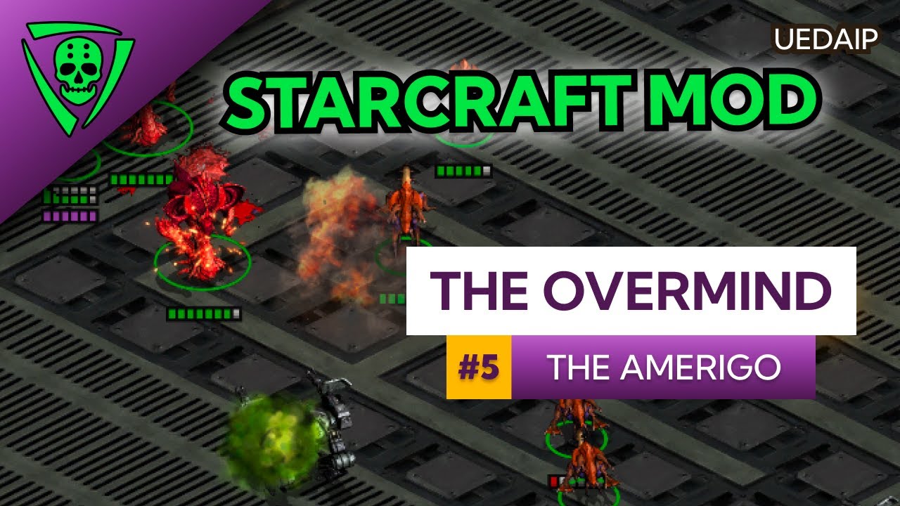 UEDAIP StarCraft - The Overmind - The Amerigo - YouTube