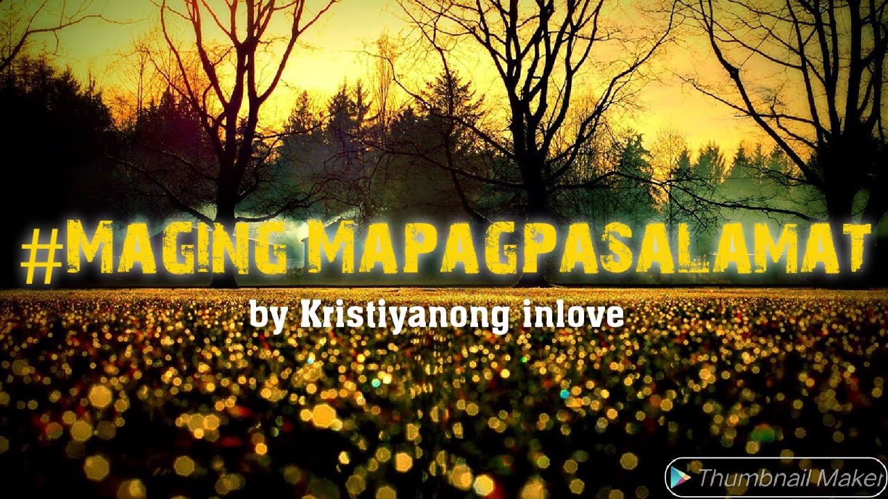 Bakit dapat maging Mapagpasalamat | Inspirational and Motivational ...