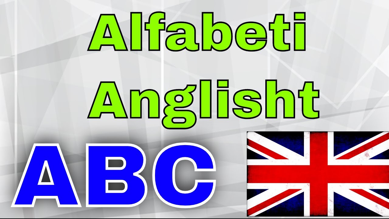Alfabeti Në anglisht shqiptimi dhe teksti. Anglisht ABC - YouTube