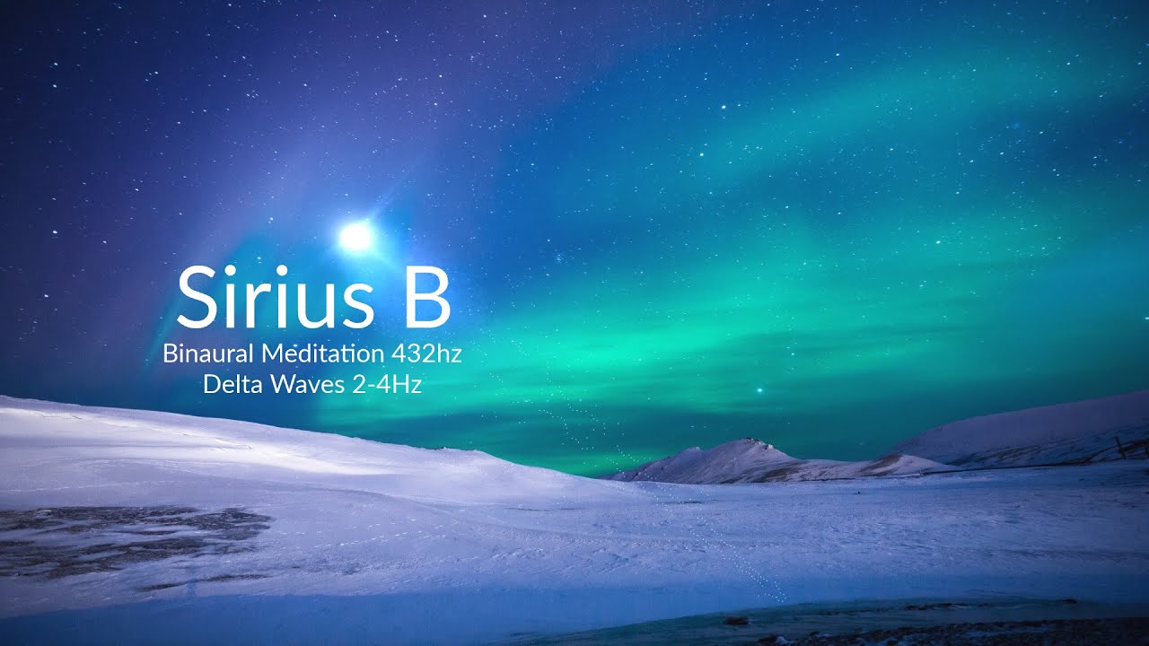 Sirius B - #Binaural #Meditation 432Hz - Delta Waves 2-4Hz - YouTube
