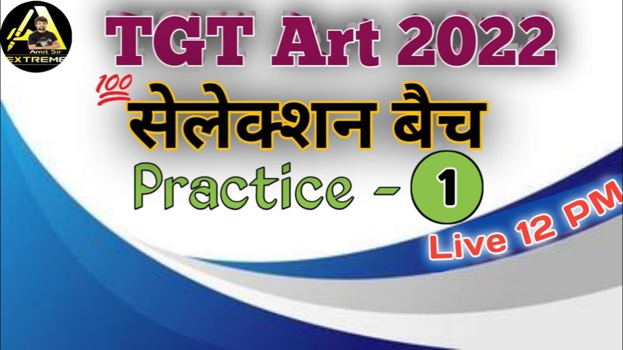 TGT Art Practice - 01 || TGT Art Selection Batch | TGT Art By KK Sir ...