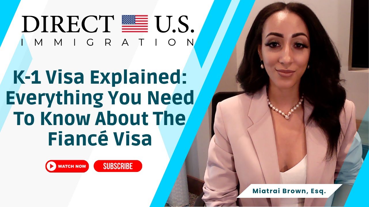 K-1 Visa Explained: Everything You Need To Know About The Fiancé Visa ...