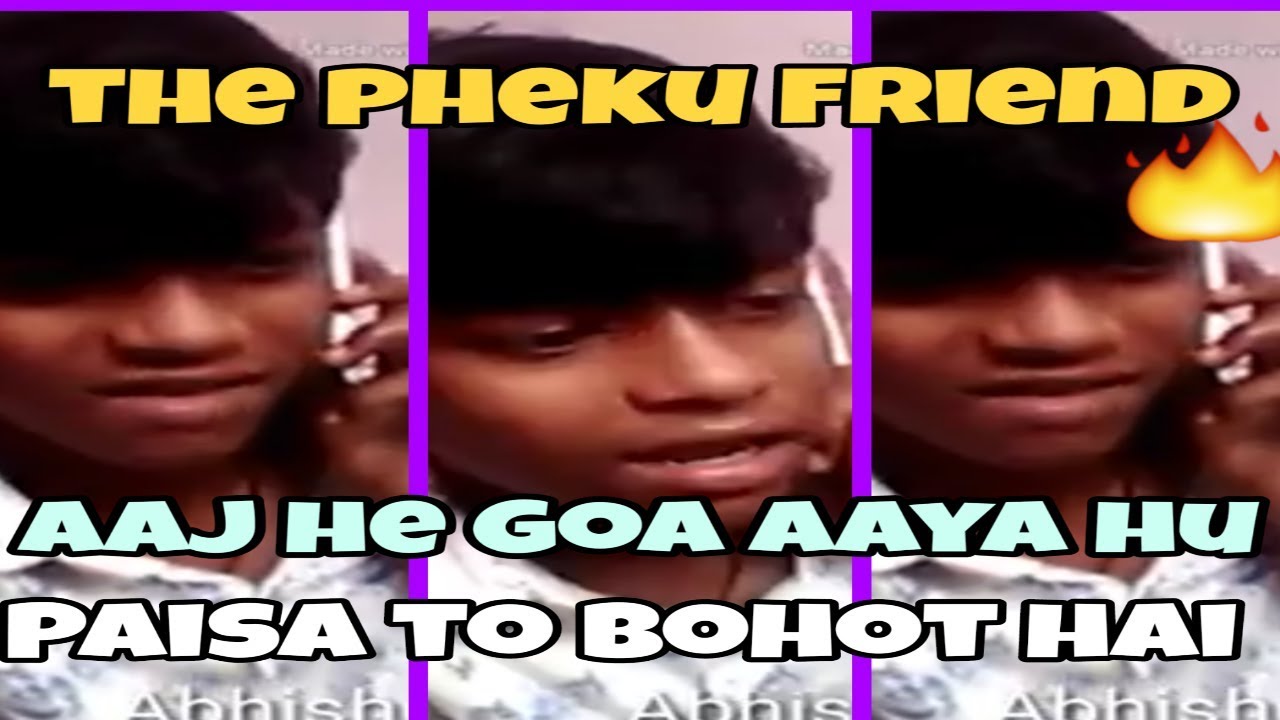The pheku friend || comedy video || vines video || vines || funny video ...