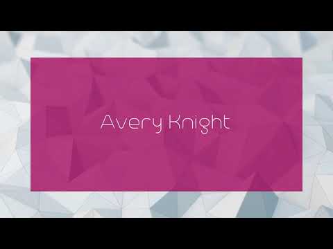 Avery Knight - appearance - YouTube