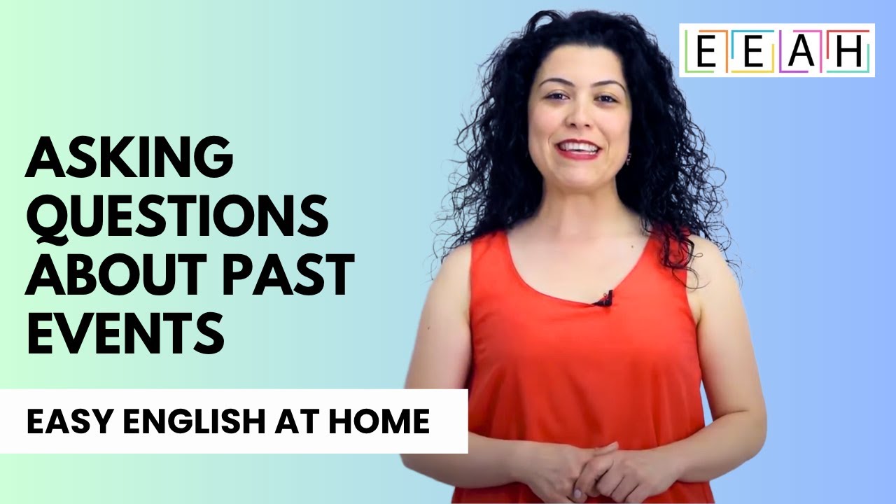 Elementary English #3: Asking Questions About Past Events | Easy ...