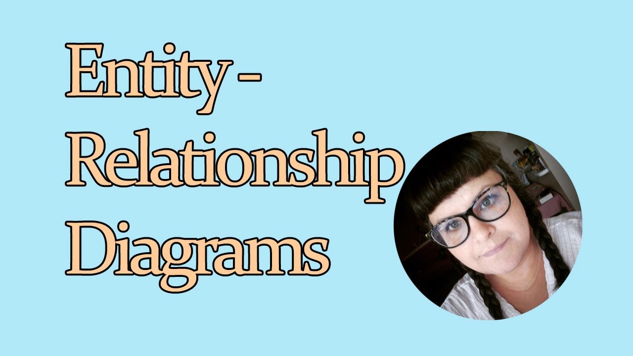 Entity Relationship Diagrams - YouTube
