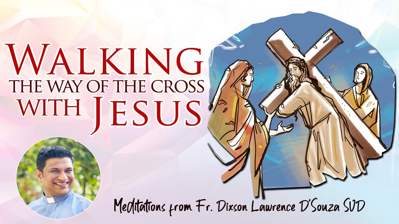 Walking THE WAY OF THE CROSS with Jesus - YouTube