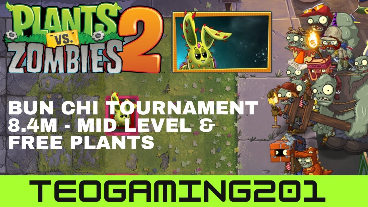 PvZ 2 | Arena | Bun Chi's Thunderous Season | Bun Chi Tournament! (MID ...