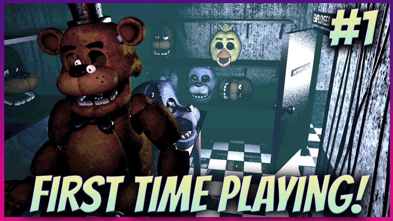 First time playing EVER! | FIVE NIGHTS AT FREDDY'S | Night 1 - YouTube