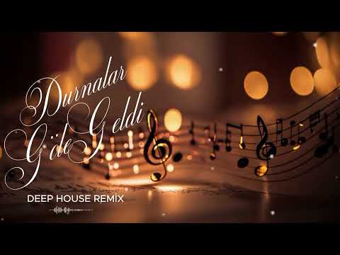 Durnalar Gölə Gəldi & Deep House Remix