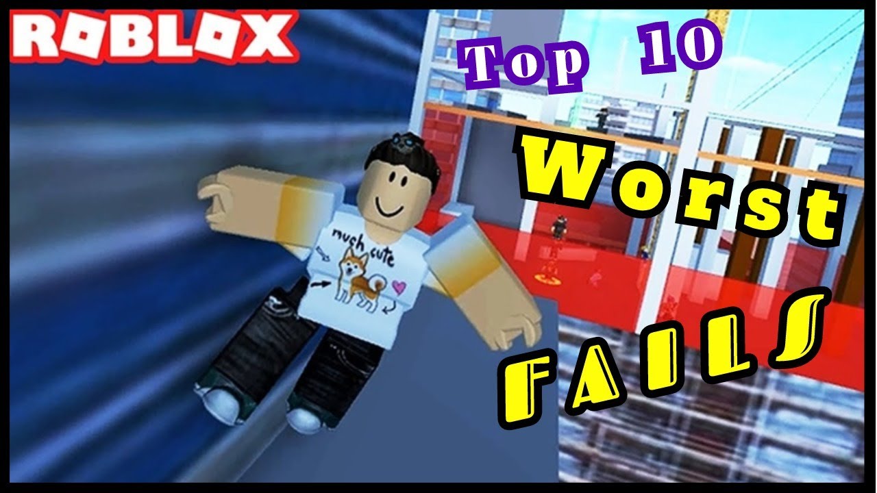 Top 10 worst Roblox FAILS!!! - YouTube