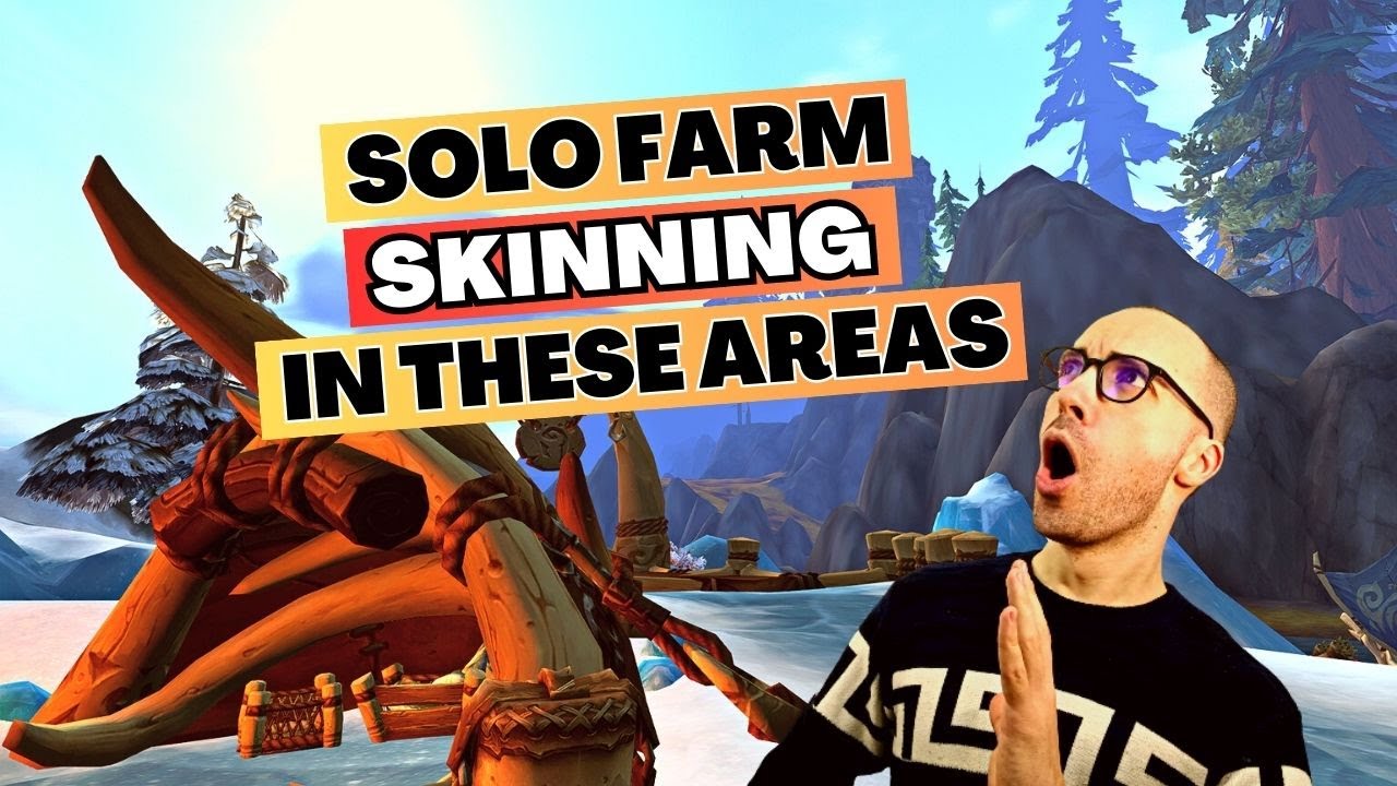 My Top 3 Locations to Solo Farm Skinning | WoW Dragonflight - YouTube