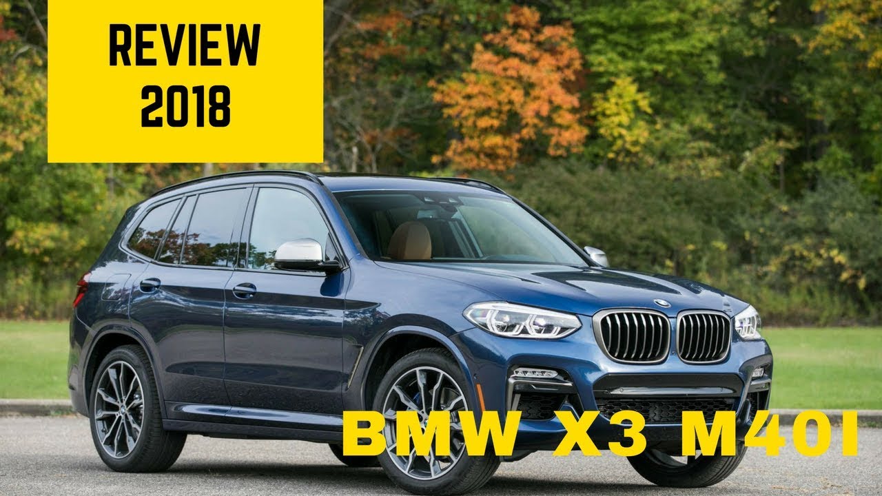 2018 BMW X3 M40i - Interior Exterior and Specification Car - YouTube
