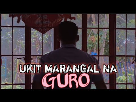 UKIT MARANGAL NA GURO || INSPIRATIONAL VIDEO FOR TEACHERS - YouTube
