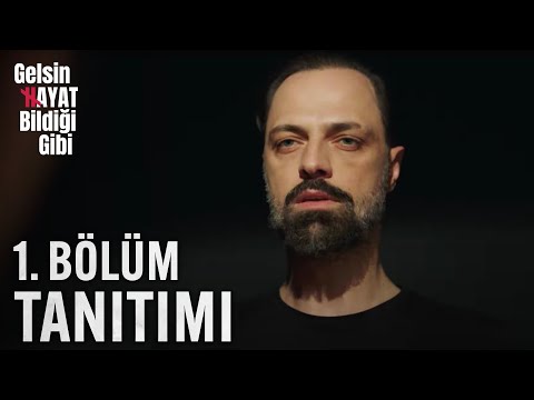 Gelsin Hayat Bildiği Gibi – 1.Bölüm Tanıtımı (21 Temmuz’da Show TV’de!)