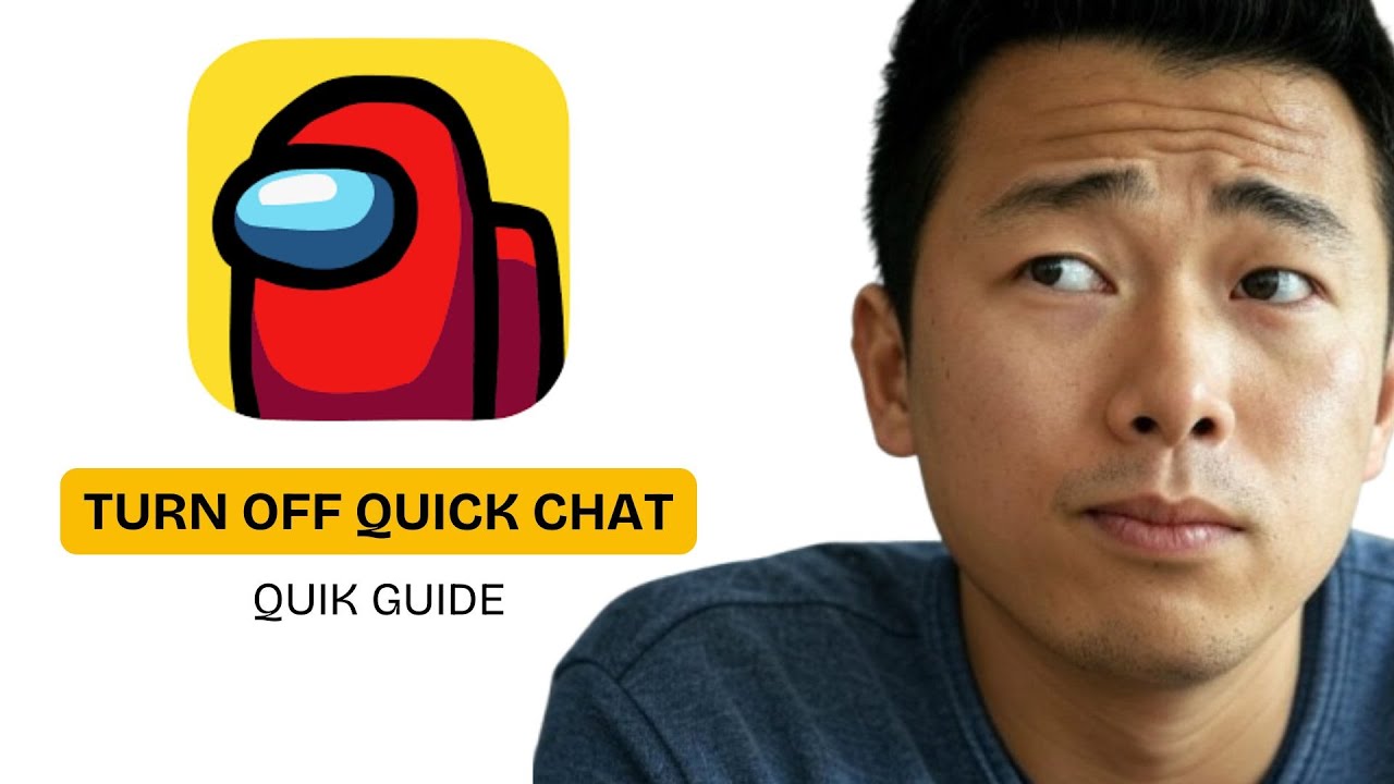 How to Turn Off Quick Chat in Among Us (2026 Update) – Step by Step ...