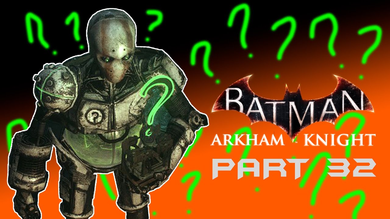 Batman: Arkham Knight Part 32 - RiDdLeR TrOpHyYyYyYyYy - YouTube
