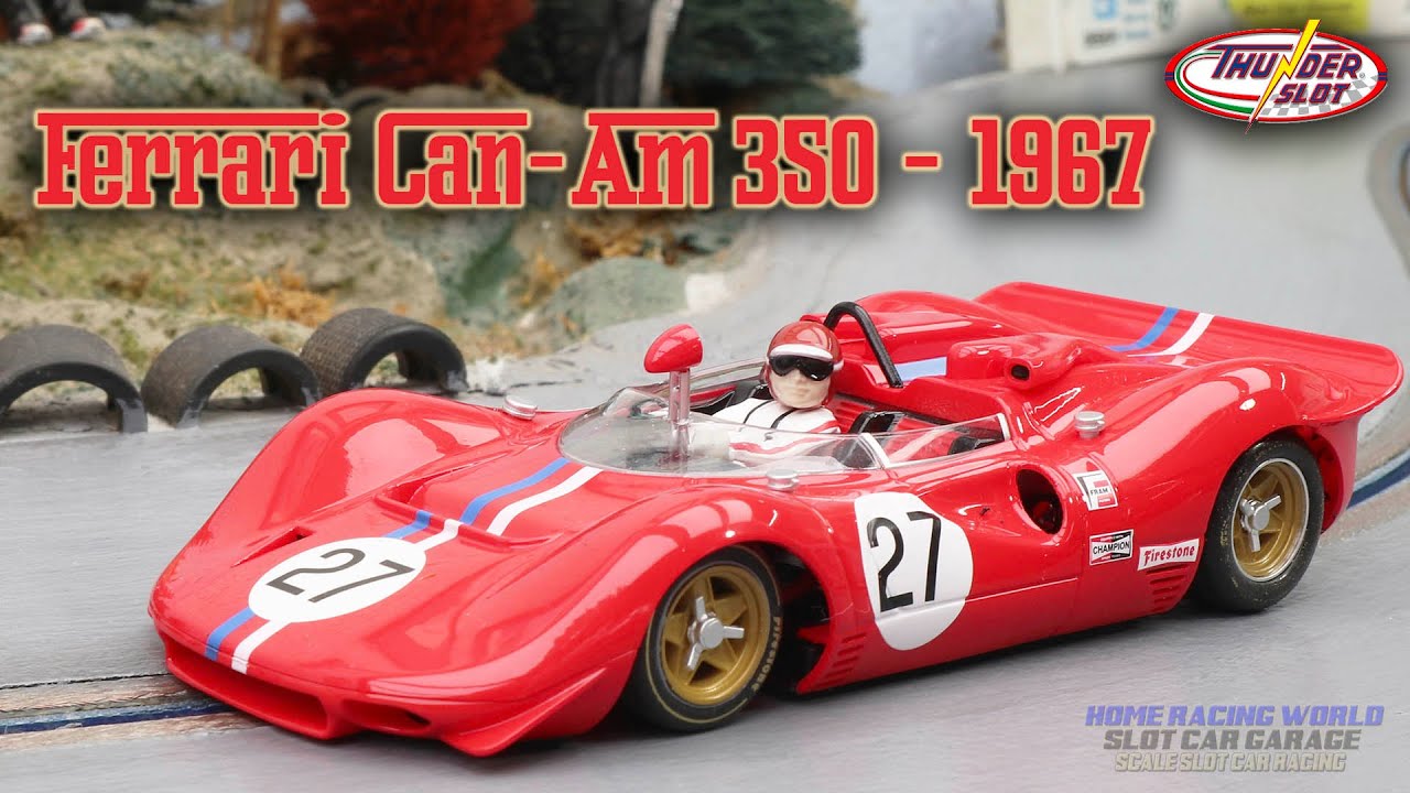 1/32 Thunderslot Ferrari Can-Am 350 - YouTube
