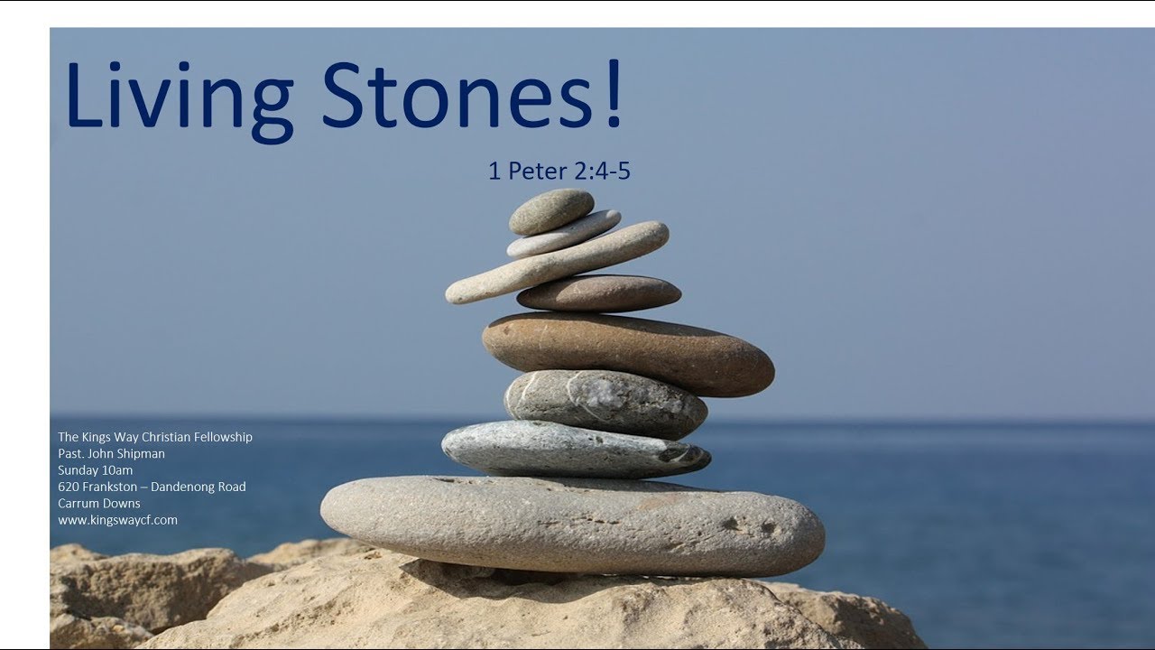Living Stones 1 Peter 2 4 5 9 June YouTube Living Stones 1 Peter 2 4 5 9 June YouTube