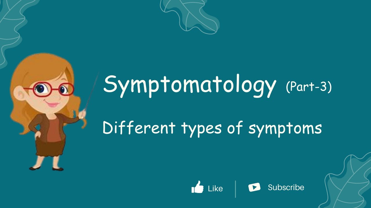 What Is Symptomatology With Pictures