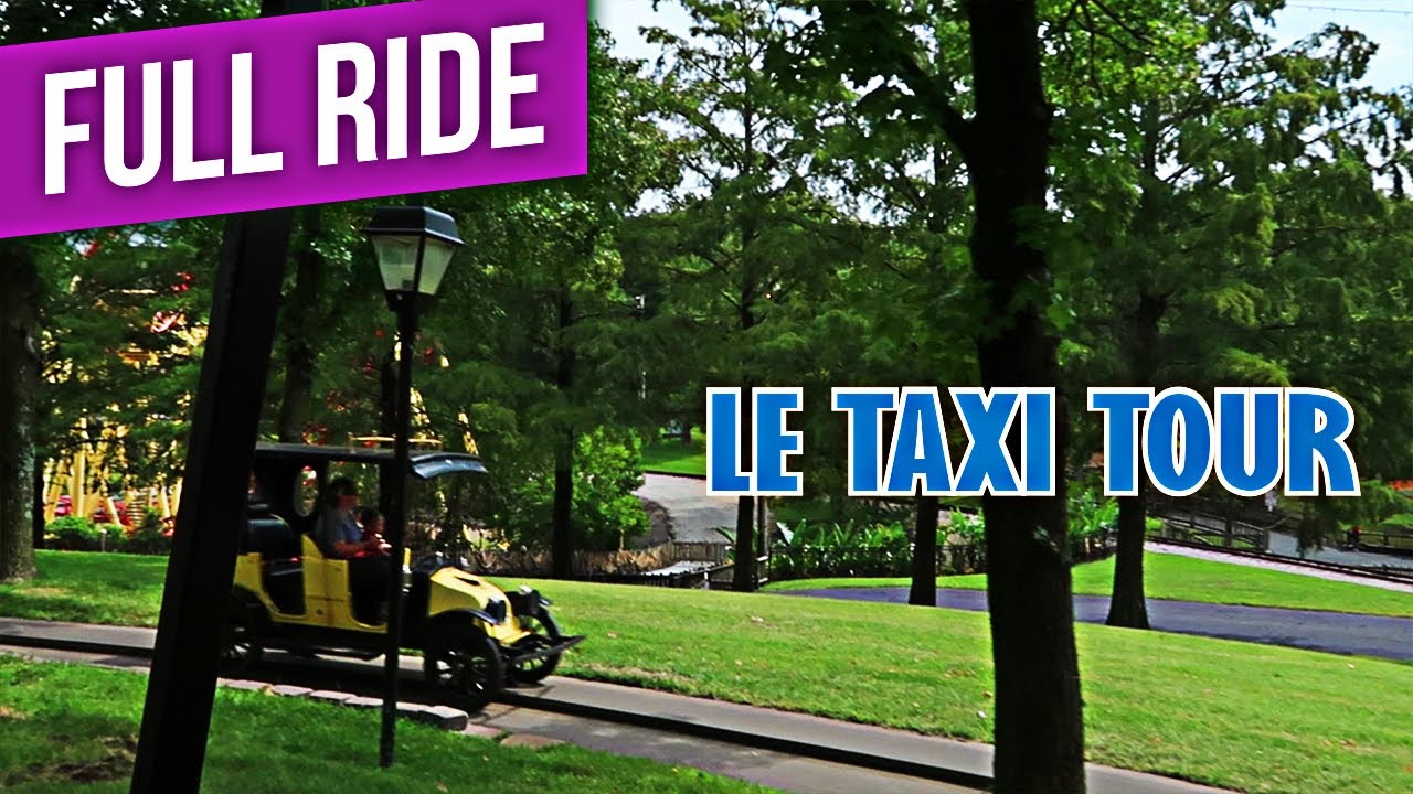 Le Taxi Tour - Worlds of Fun - YouTube