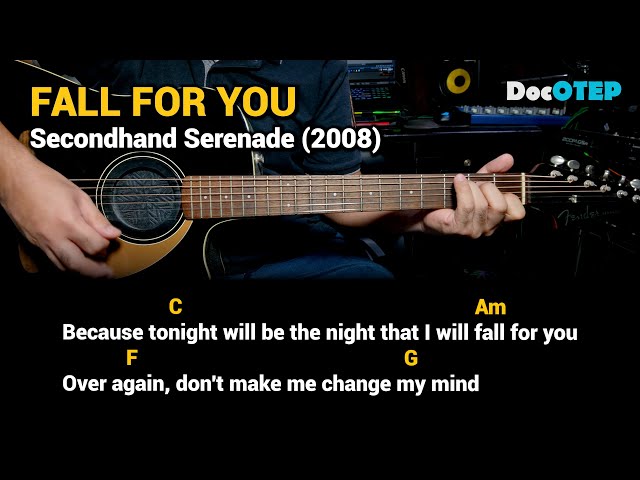 Fall For You Secondhand Serenade Guitar Chords