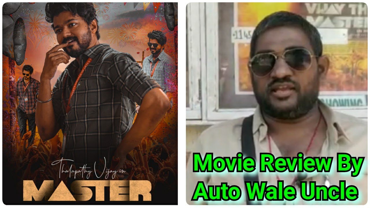 Master Movie Review By Auto Wale Uncle ! Vijay Sethupathi ! Thalapathy ...