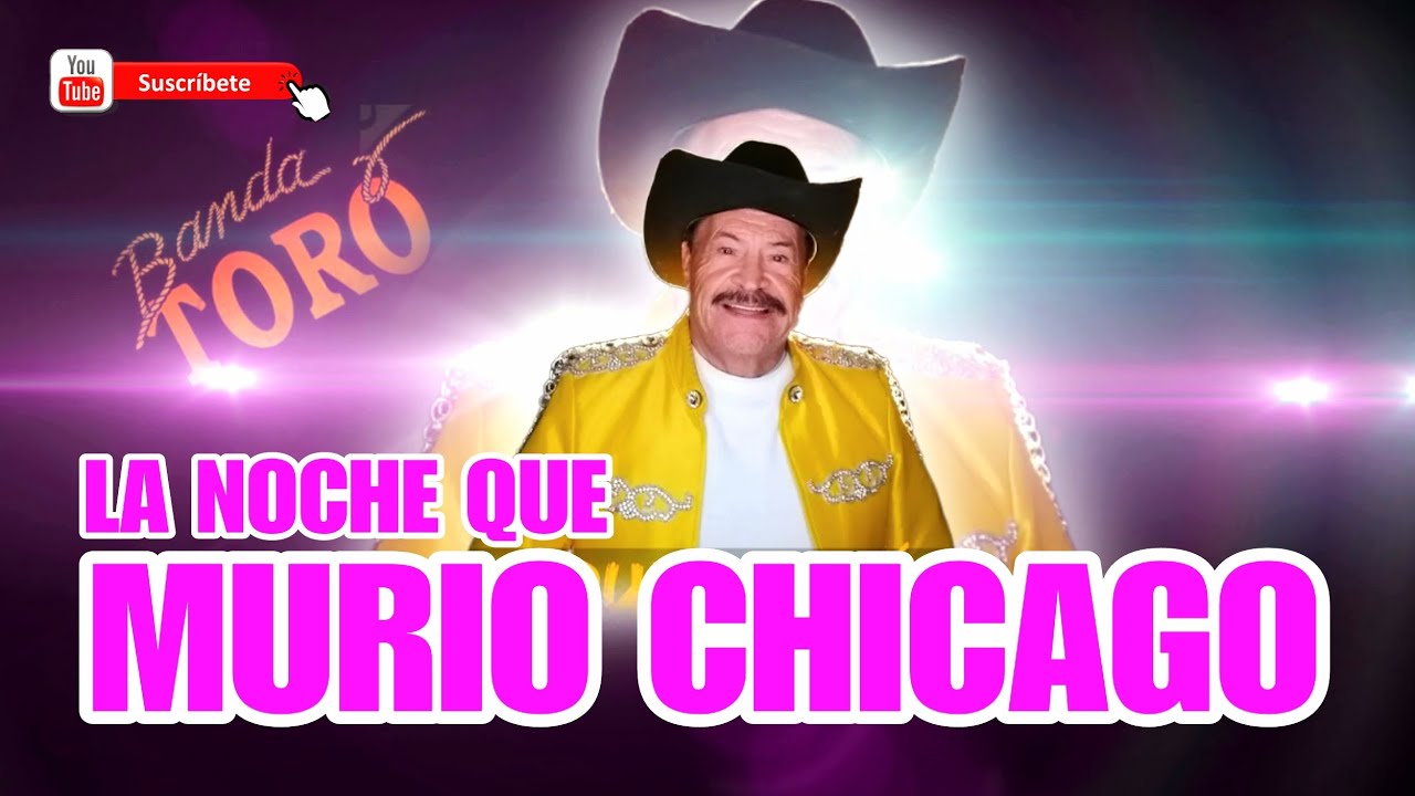 La Noche Que Murio Chicago - Banda Toro (DJ Franck RMX 2023) - YouTube