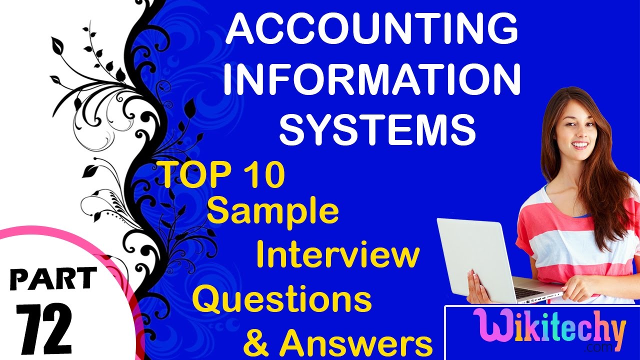 Accounting Information Systems Most Important Interview Questions And accounting-information-systems-most-important-interview-questions-and