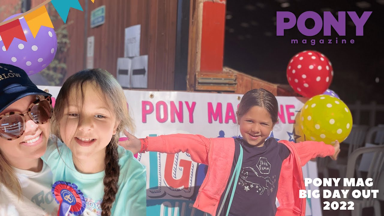 PONY MAG'S BIG DAY OUT 2022 - Merrist Wood Arena with Harlow This Esme ...