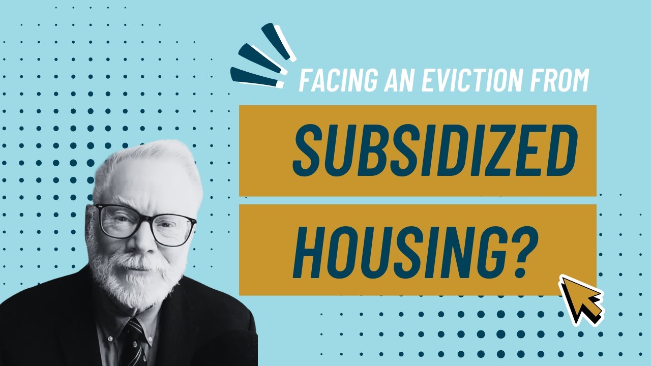 Facing Eviction from Subsidized Housing? Here’s What You Need to Know ...