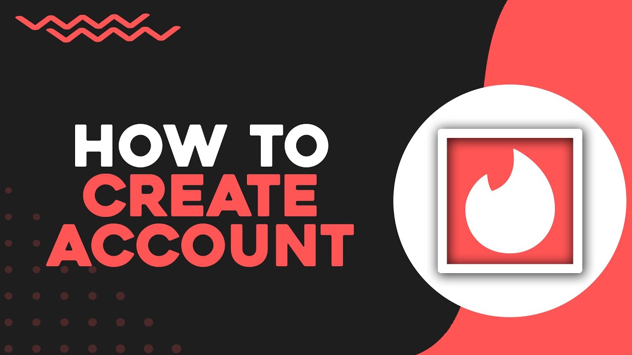 How To Create A Tinder Account (Quick & Easy) - YouTube