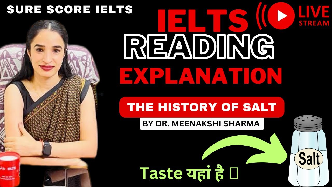IELTS READING | The history of Salt | #surescore | #ielts | #ieltsexam ...