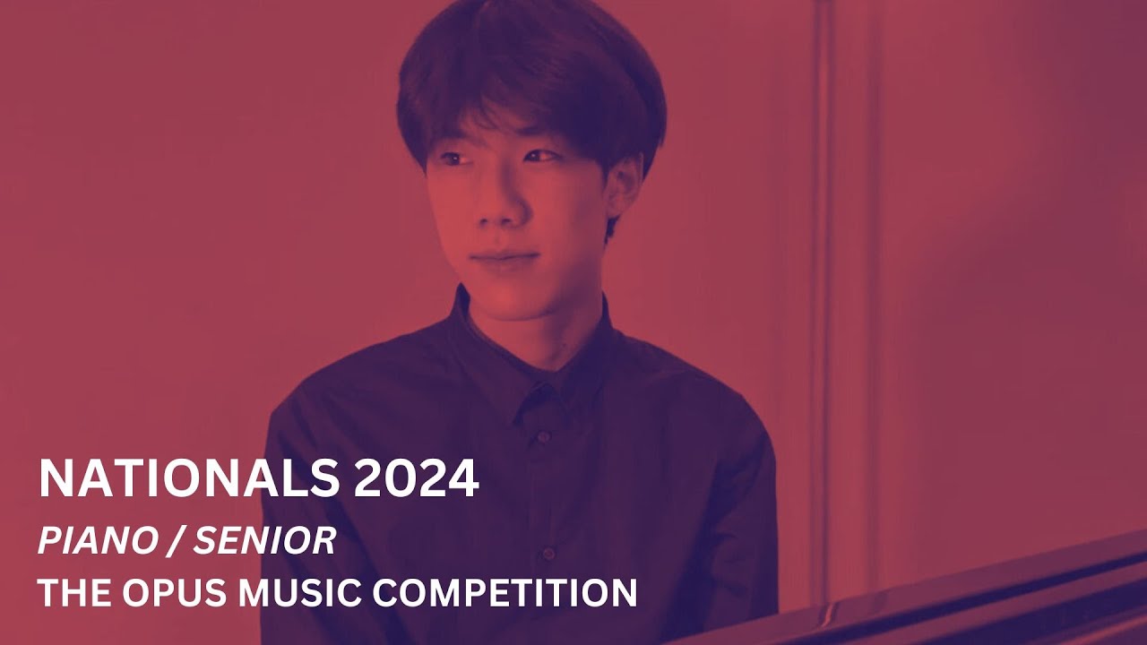2024 OPUS NATIONALS | SENIOR PIANO - 3RD PRIZE - Daniel Kang - YouTube