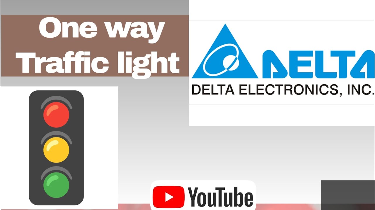 ONE WAY TRAFFIC LIGHT🚦DELTA PLC LADDER DIAGRAM PROGRAMMING | PLC ...
