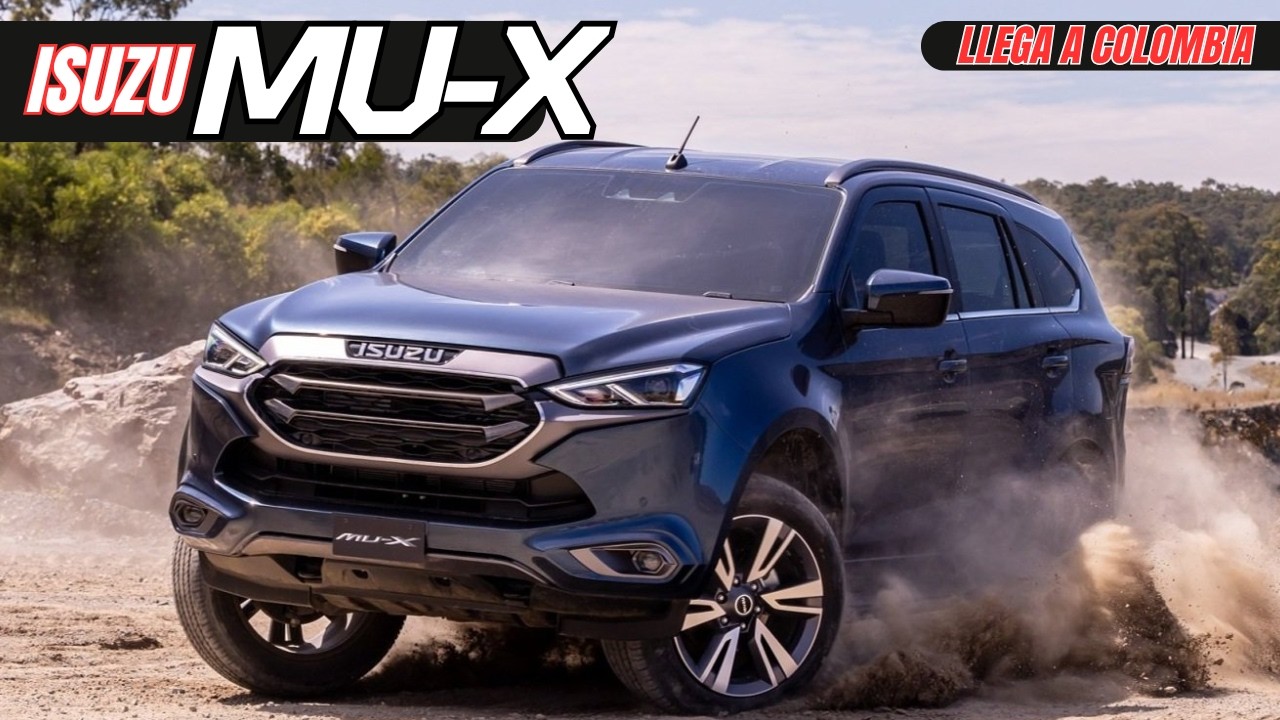 "Isuzu MU-X Llega a COLOMBIA: ¡El Nuevo Rival de la Toyota FORTUNER ...