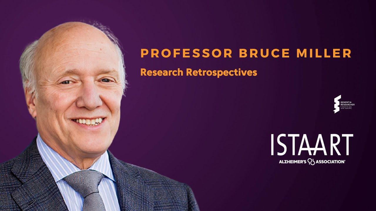 ISTAART Research Retrospectives - Professor Bruce Miller - YouTube