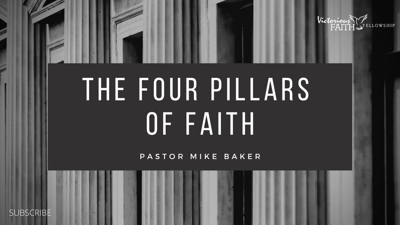 The Four Pillars of Faith - YouTube