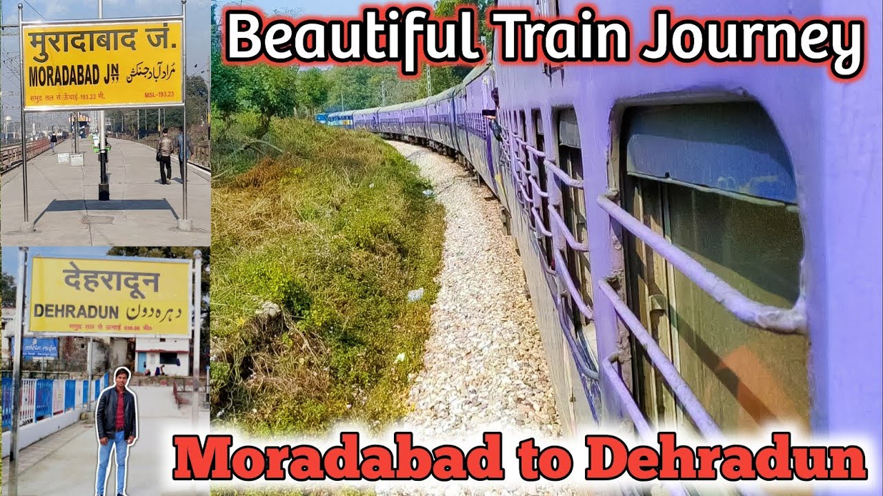 Moradabad to Dehradun train journey by Naini Doon Jan Shatabdi Express ...