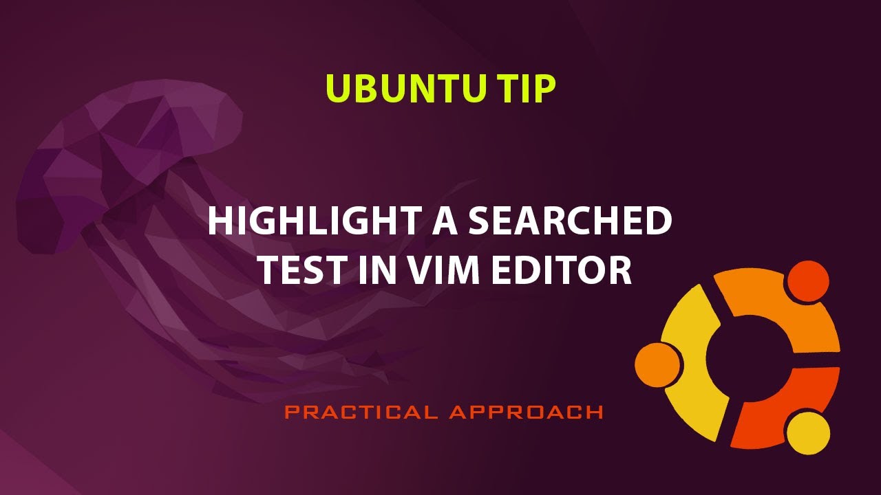 UBUNTU TIP Highlight A Searched Text In Vim Editor YouTube ubuntu-tip-highlight-a-searched-text-in-vim-editor-youtube