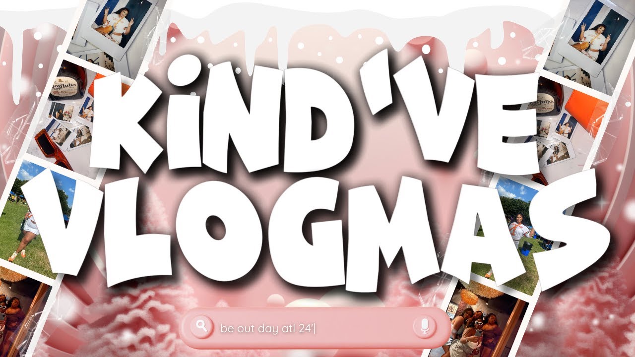 KIND'VE VLOGMAS EP. 1| FAMU BE OUT DAY ATL 2024|Sister Circle Reunited ...