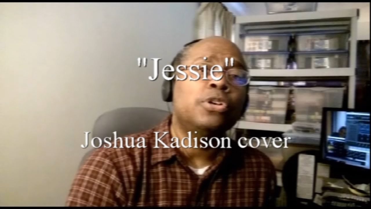 Jessie - Joshua Kadison cover v1a (DrQuizzler) - YouTube Music