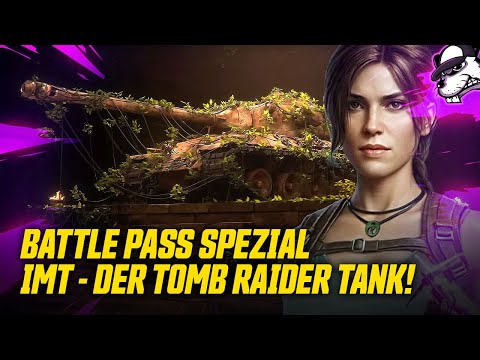 Battle Pass Special | The IMT arrives as a Tomb Raider Tank! [WoT - Gameplay - English]