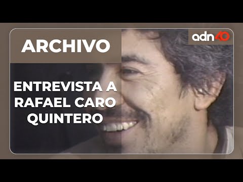 Entrevista a Rafael Caro Quintero, el \