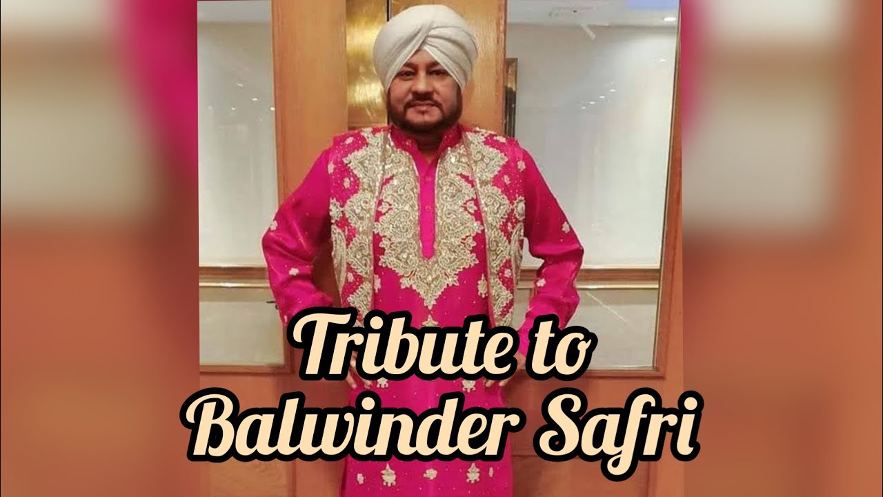 Tribute to Legend Balwinder Safri by Nikki Davitt & Priya Davitt - YouTube