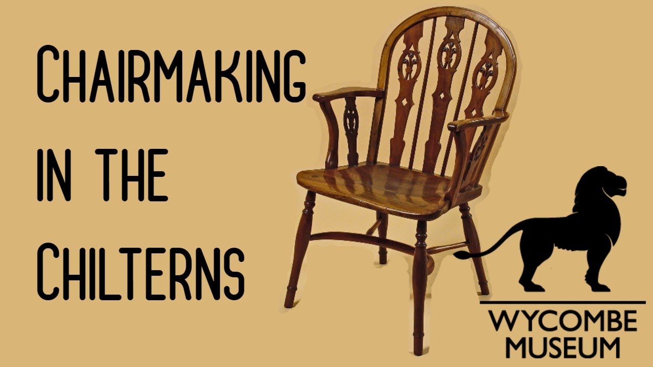 Chairmaking in the Chilterns | Wycombe Museum History Talks - YouTube