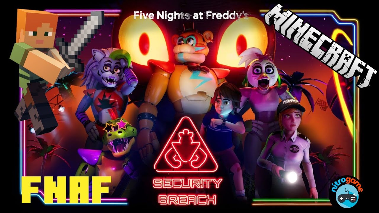 MINECRAFT FNAF SECURITY BREACH MOD 1.17.1 - YouTube