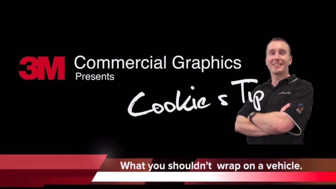 3M: Cookie's Tips: What you Shouldn't Wrap On A Vehicle - YouTube