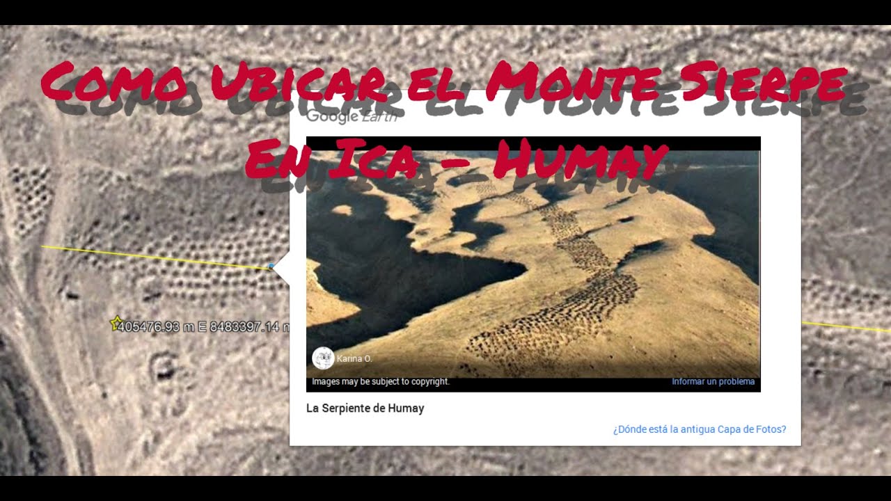 Como Ubicar la franja de agujeros Monte Sierpe en Humay Ica - Perú ...